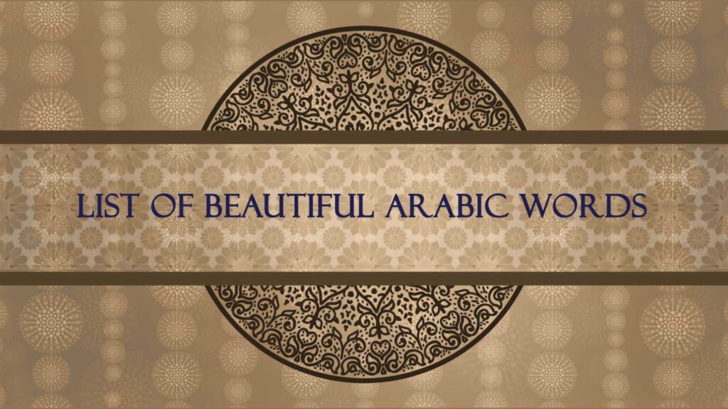 list of beautiful Arabic words - Learn Quran Online with Tajweed for ...