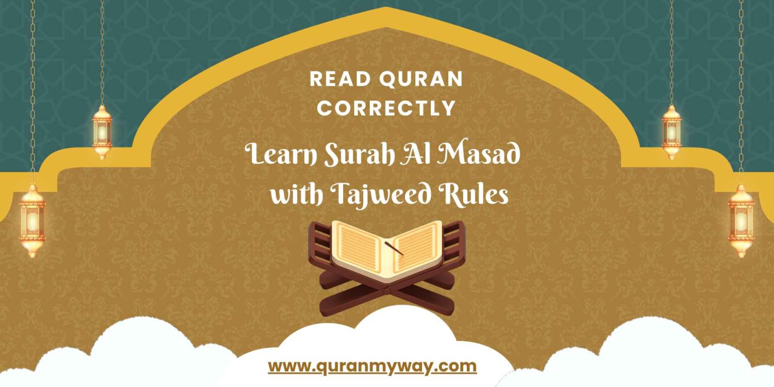 Surah Al Masad with Tajweed Rules - QuranMyWay