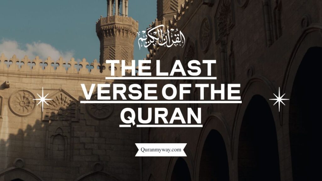 The Last Verse Of The Quran - Learn Quran Online with Tajweed for Kids ...